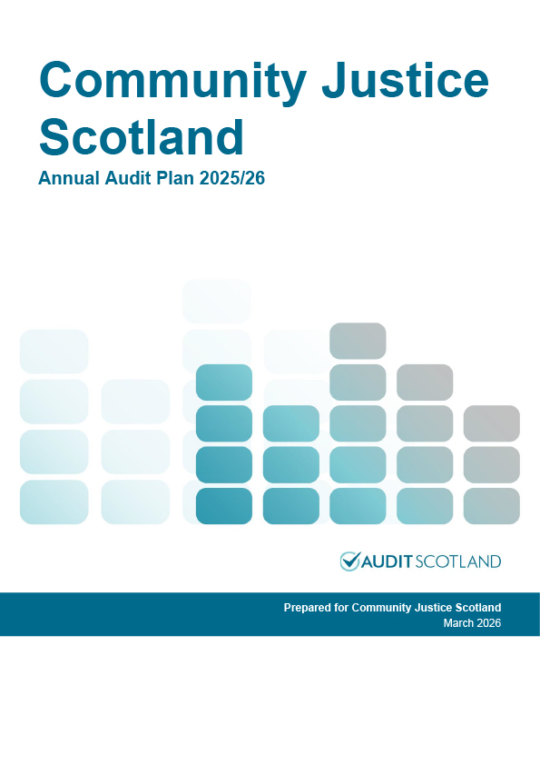 Community Justice Scotland annual audit plan 2025/26 | Audit Scotland